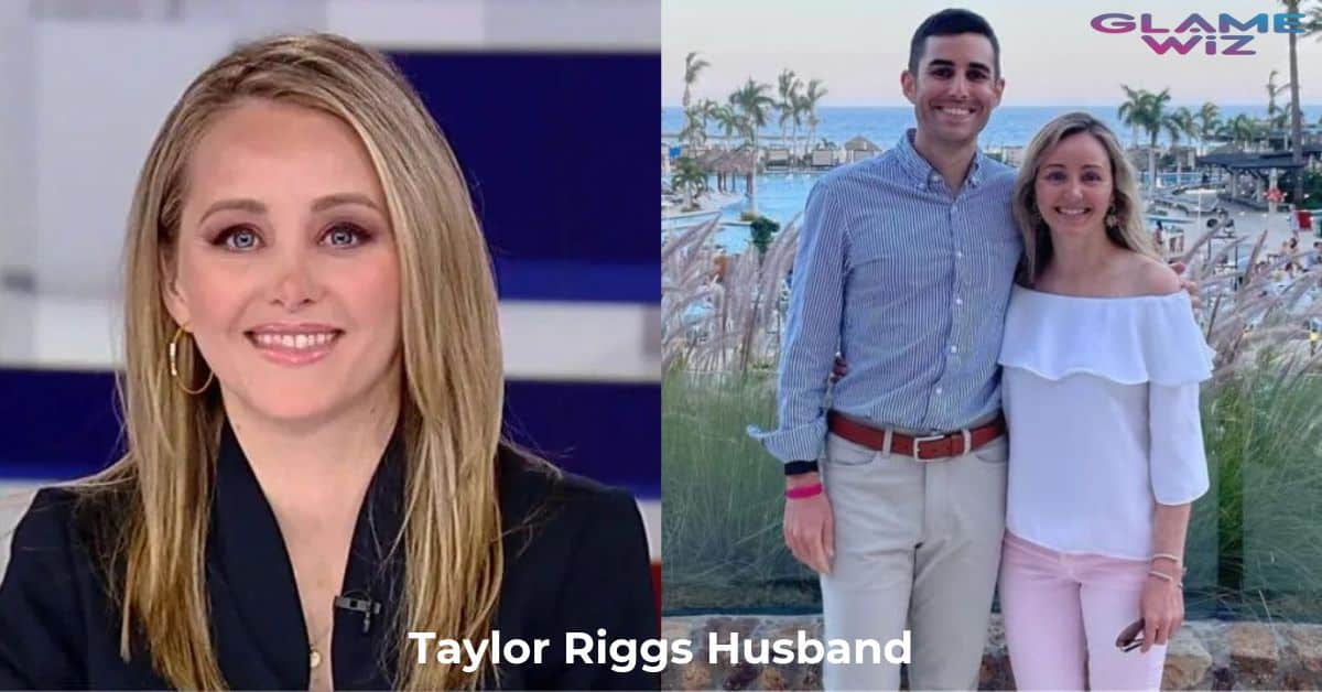 Taylor Riggs Bio, Age, FBN, Family, Husband, Height, Net Worth - Glame Wiz Taylor Riggs Bio, Age, FBN, Family, Husband, Height, Net Worth - Glame Wiz